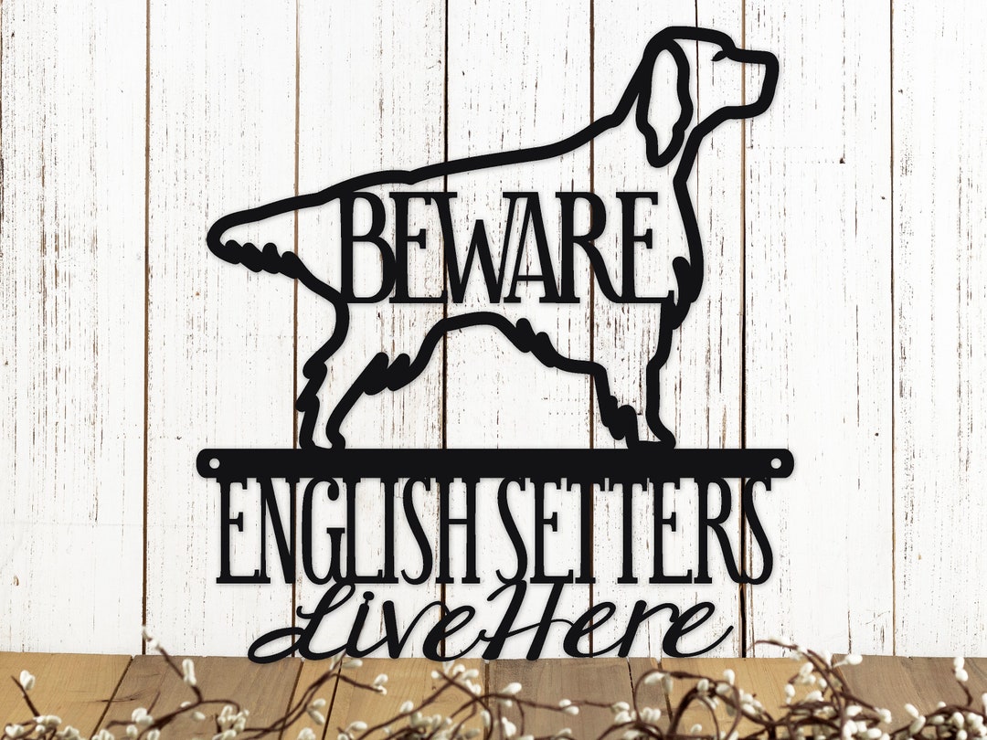 English Setter Metal Sign English Setter Dog English - Etsy