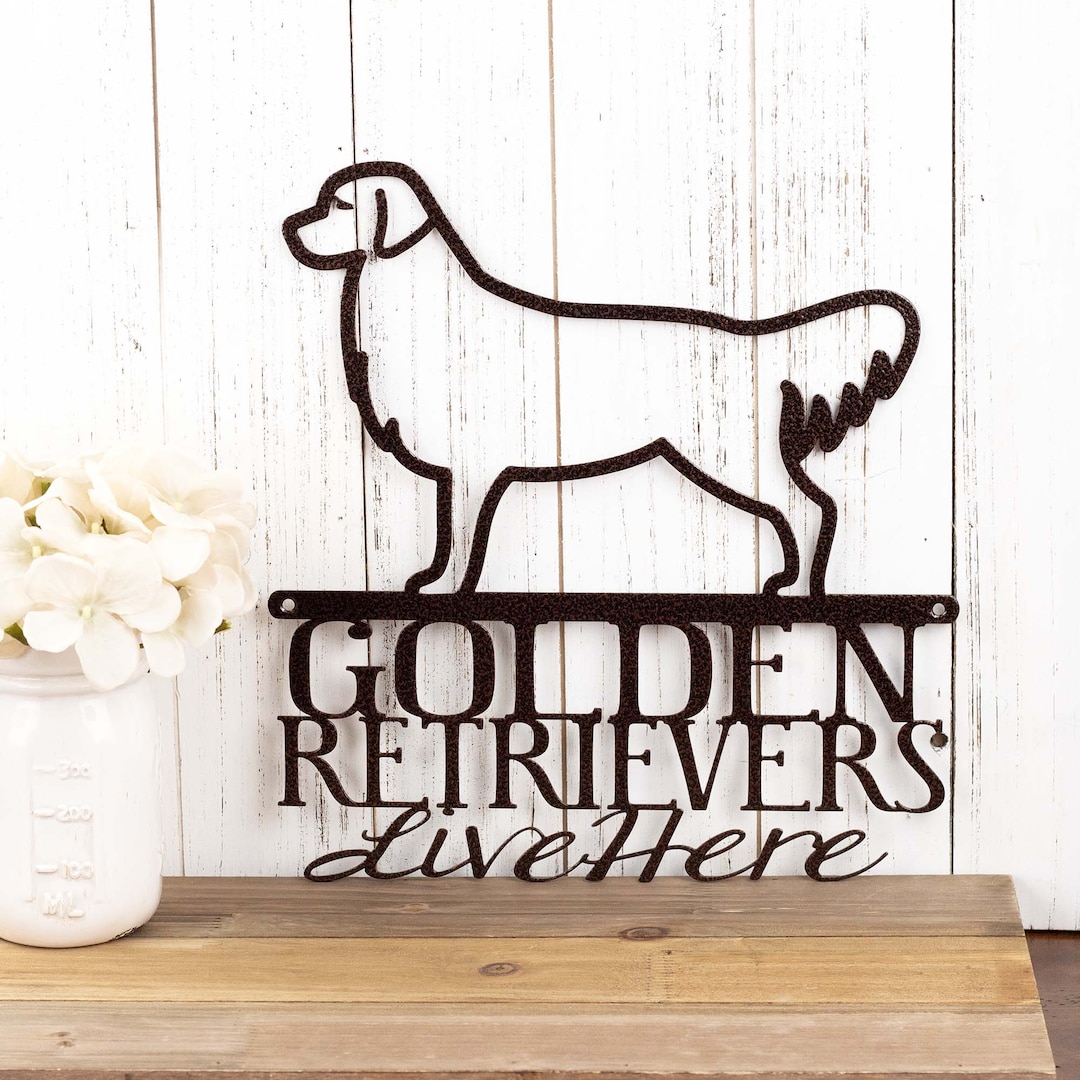 Golden Retrievers Live Here Metal Sign, Beware of Dog Sign, Metal Wall ...