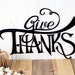 Give Thanks Thanksgiving Metal Sign, Autumn Decor, Fall Sign, Metal ...
