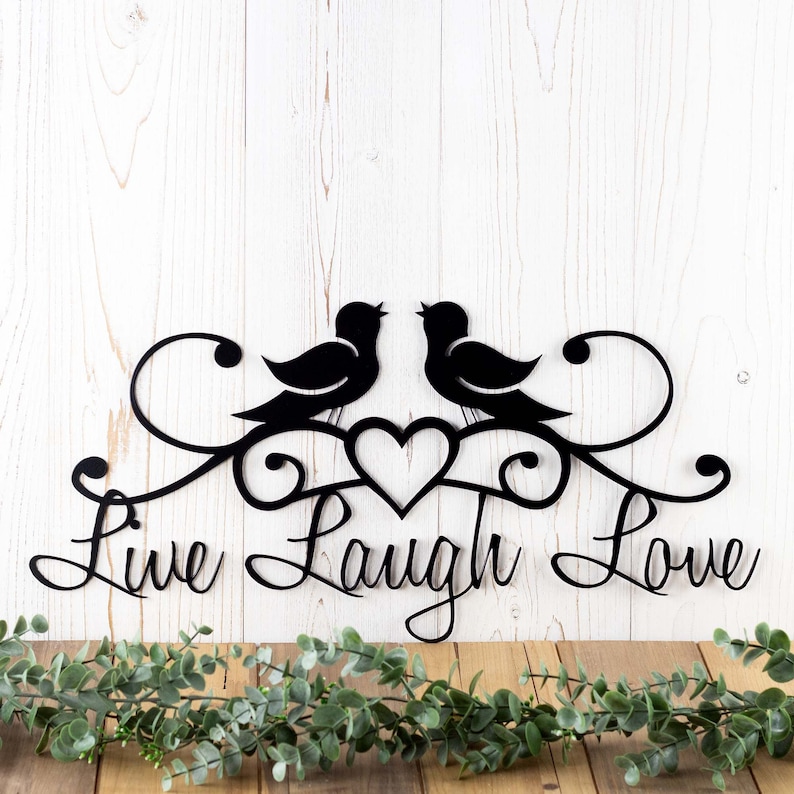 Live Laugh Love Metal Wall Art, Birds, Wall Decor, Rustic Decor, Lake ...