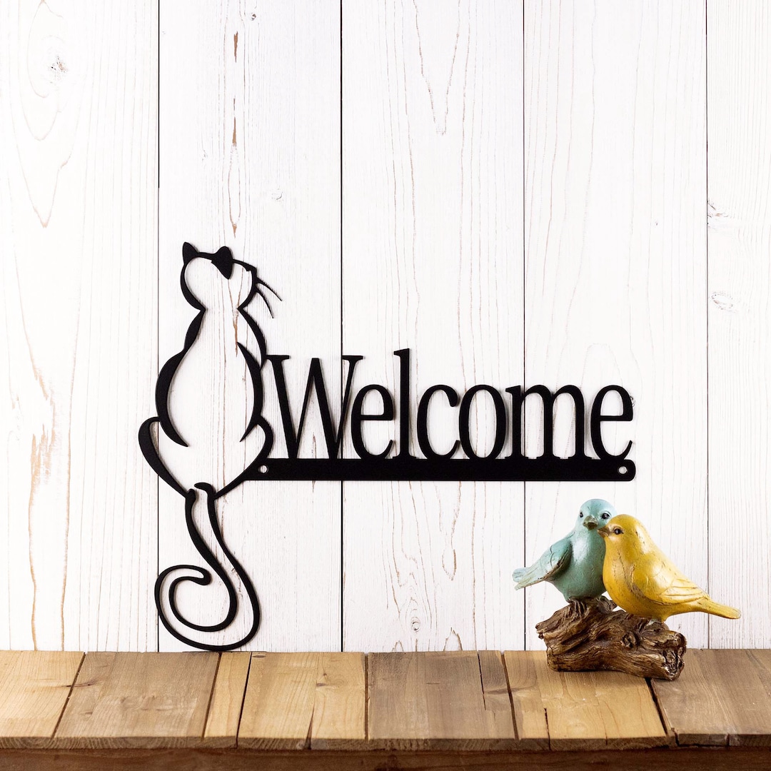 Cat Welcome Sign, Metal Wall Art, Cat Lover Gift, Outdoor Welcome ...