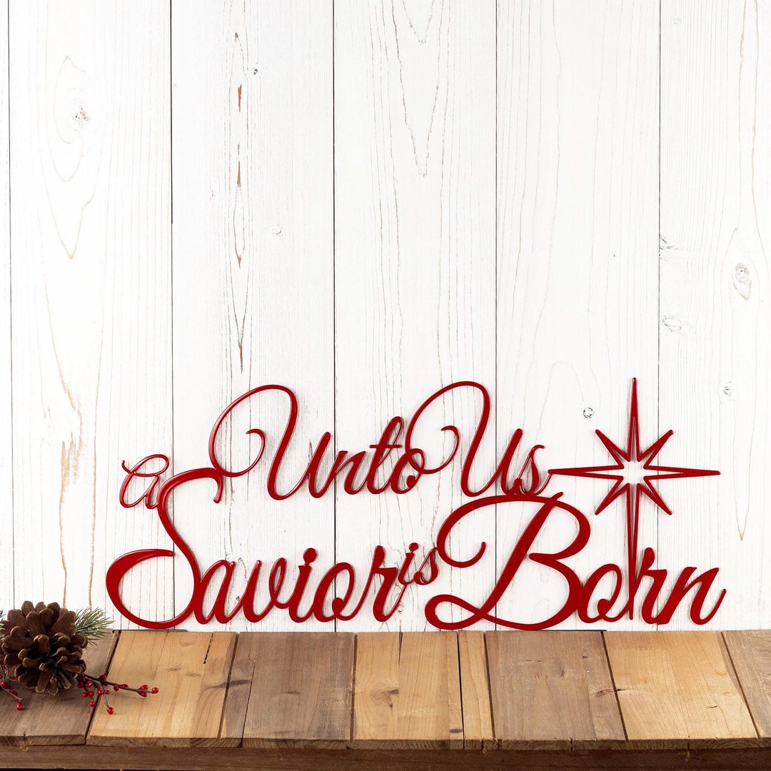 Unto Us A Savior is Born Sign, Unto Us a Child is Born Sign, North Star ...