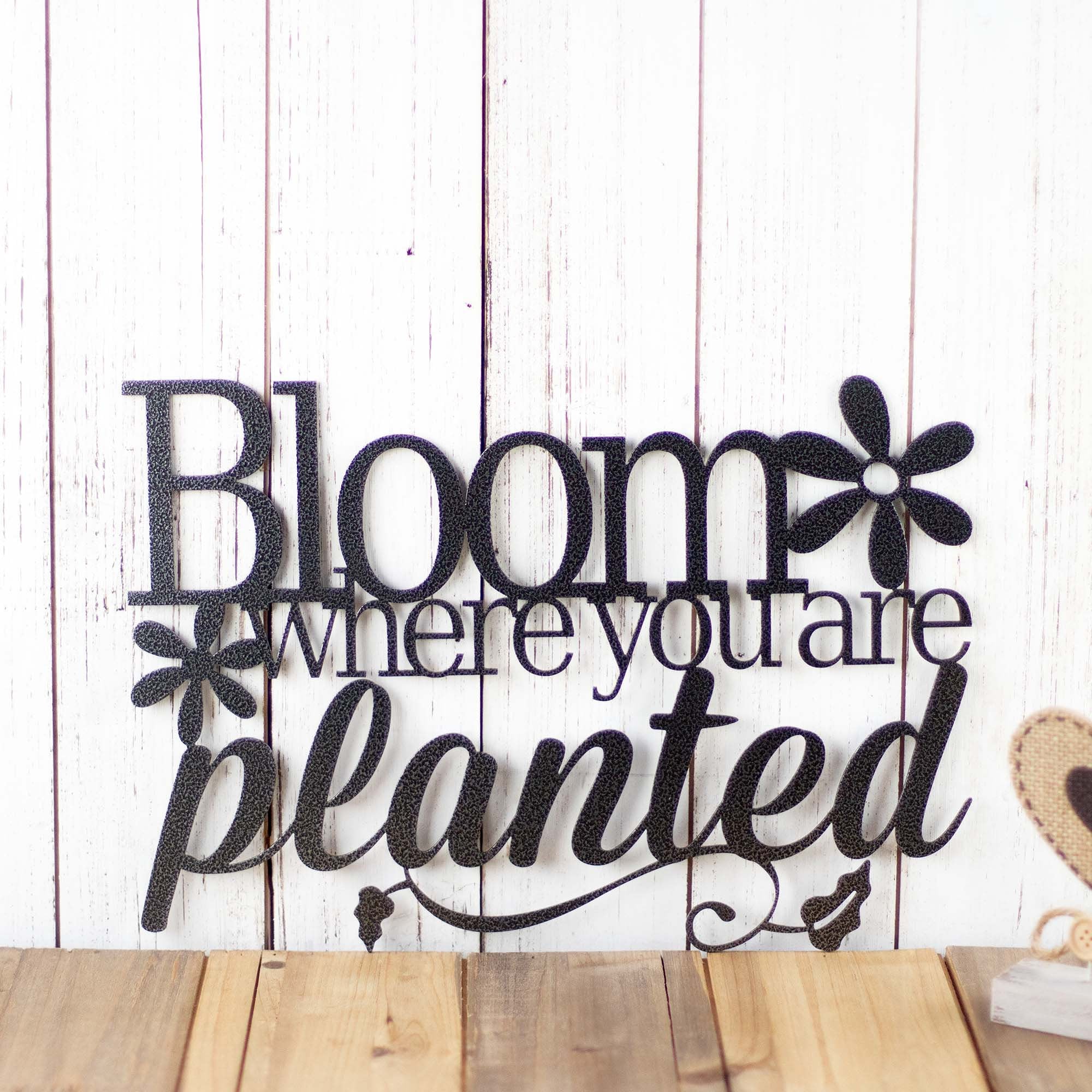 Bloom Where You Are Planted Metal Sign, Garden Decor, Garden Sign ...