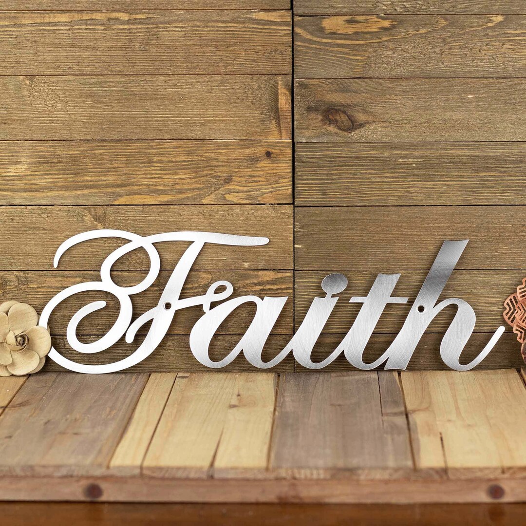 Faith Sign, Steel Signs, Metal Word Art, Christian Wall Art, Farmhouse ...