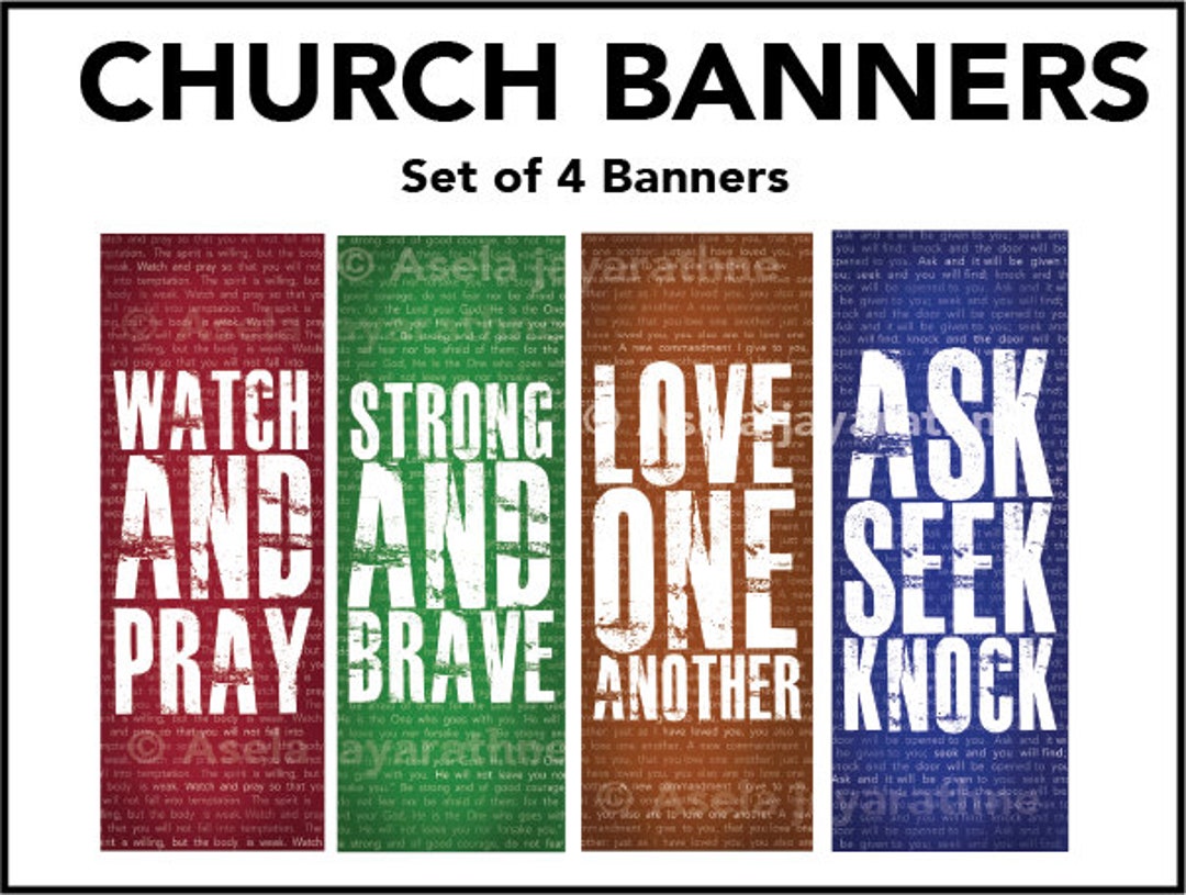 Church Banners - Watch & Pray, Strong and Brave, Love One Another, Ask ...