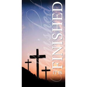 Easter Wall Banners, Set of 2 Full Color Banners, It is Finished ...