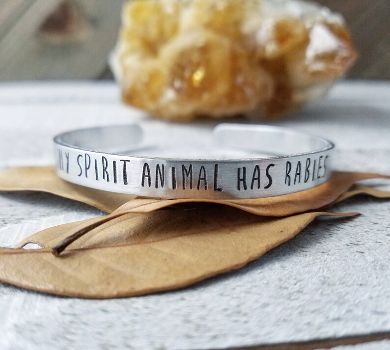 Spirit animal cuff bracelet my spirit animal has rabies | Etsy