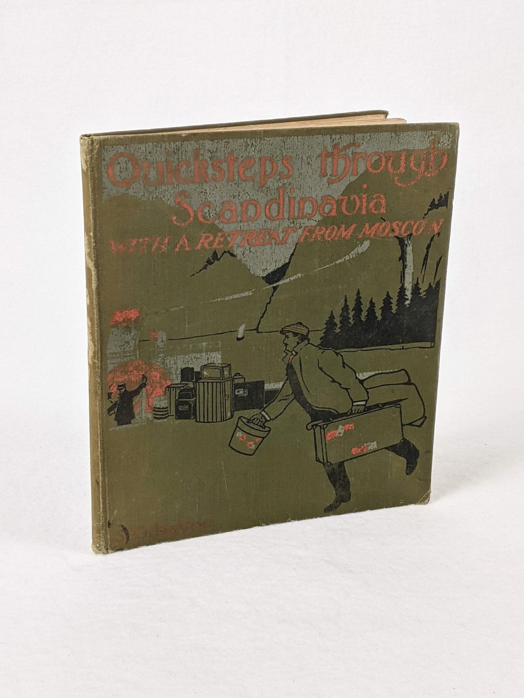 Signed Antique Travel Book: Quicksteps Through Scandinavia, 1908 ...