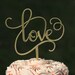 Gold LOVE Wedding Cake Topper - Wooden Cake Topper - Engagement Cake ...