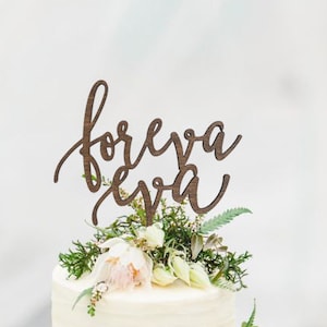 Rustic FOREVA EVA Wedding Cake Topper - Forever Ever Cake Toppers ...