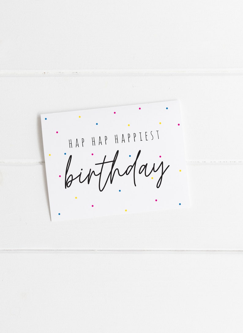 Hap Happiest Birthday Card, Fun Birthday Greeting Card, Modern ...