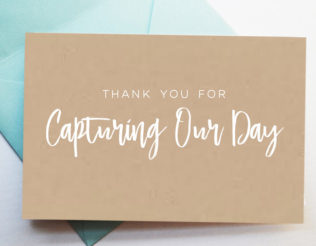 Thank You for Capturing Our Day Card, Thank You Card for Wedding ...