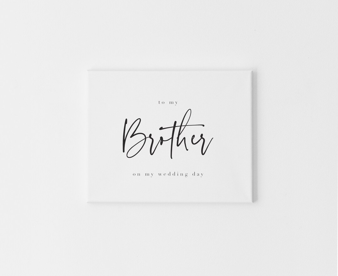 To My Brother On My Wedding Day Card Brother On My Wedding Etsy to-my-brother-on-my-wedding-day-card-brother-on-my-wedding-etsy