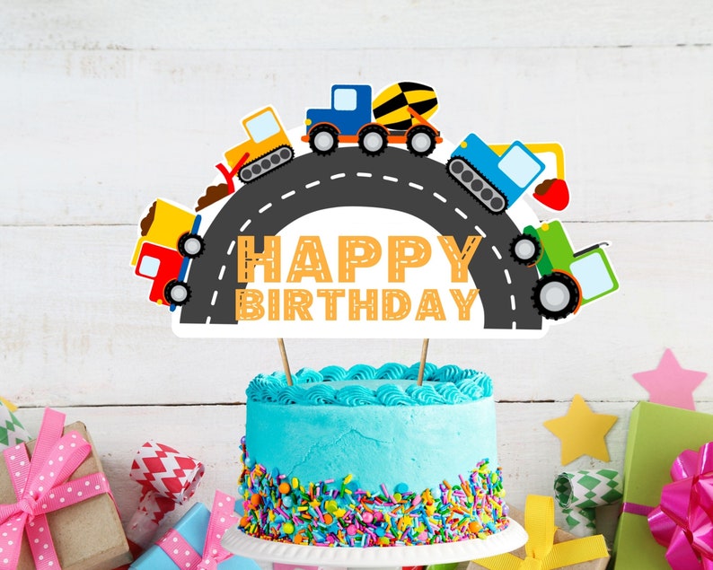 Construction Truck Birthday Cake Topper Printable Instant | Etsy