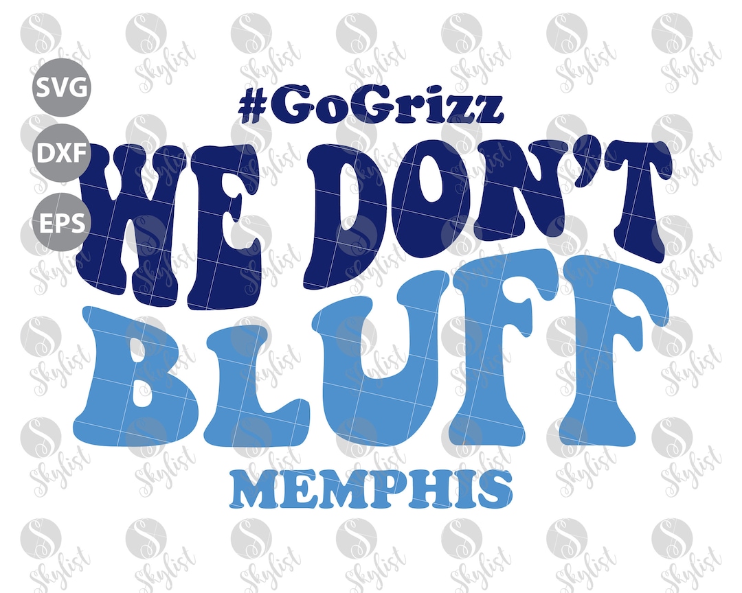 Don't Bluff Memphis for Silhouette Studio and Cricut Design Space ...