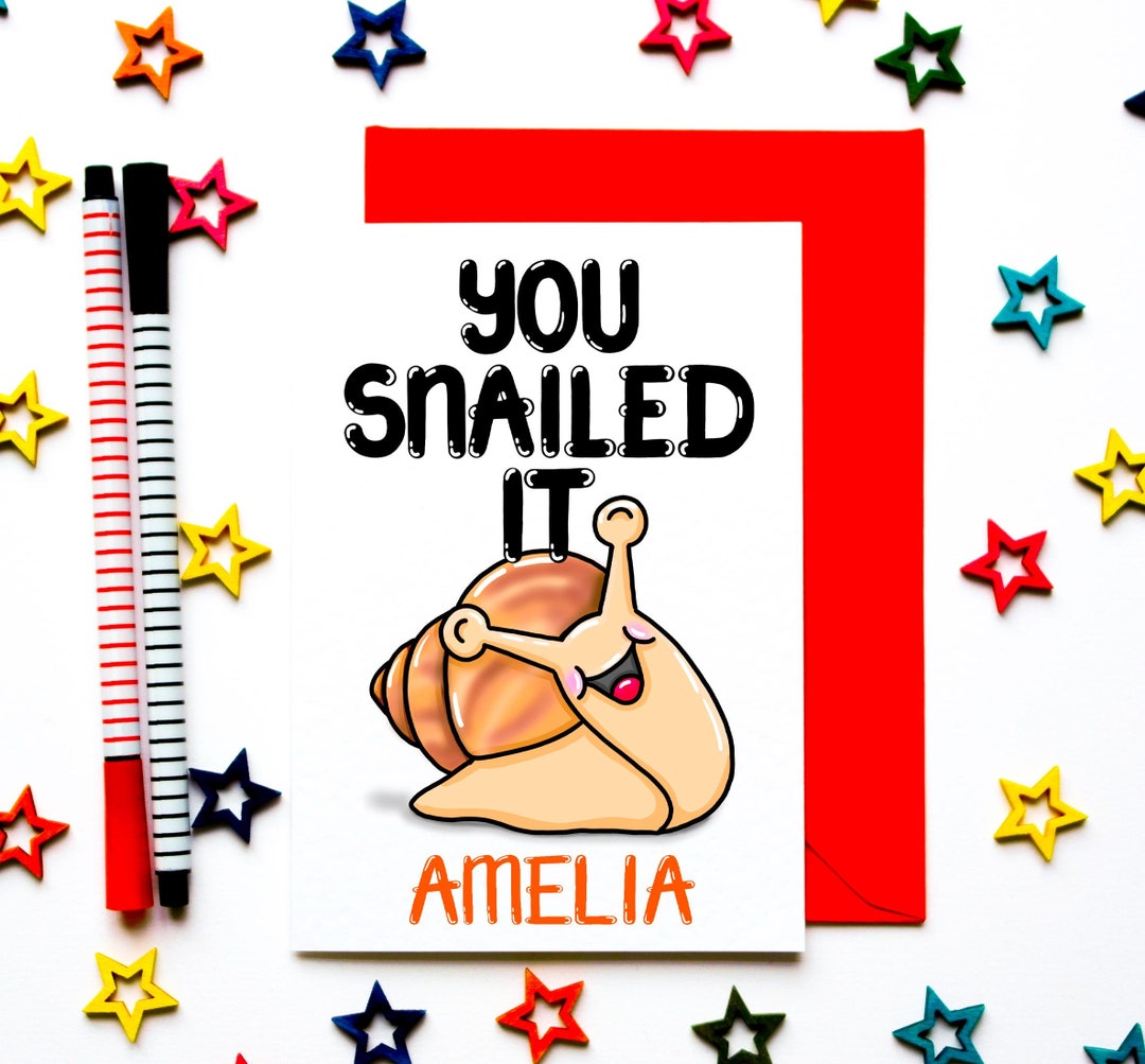 Personalised Congratulations Card, Cute You Snailed It Card, Graduation ...