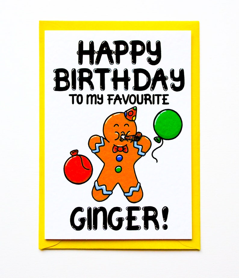 Funny Birthday Card Happy Birthday to My Favourite Ginger - Etsy UK
