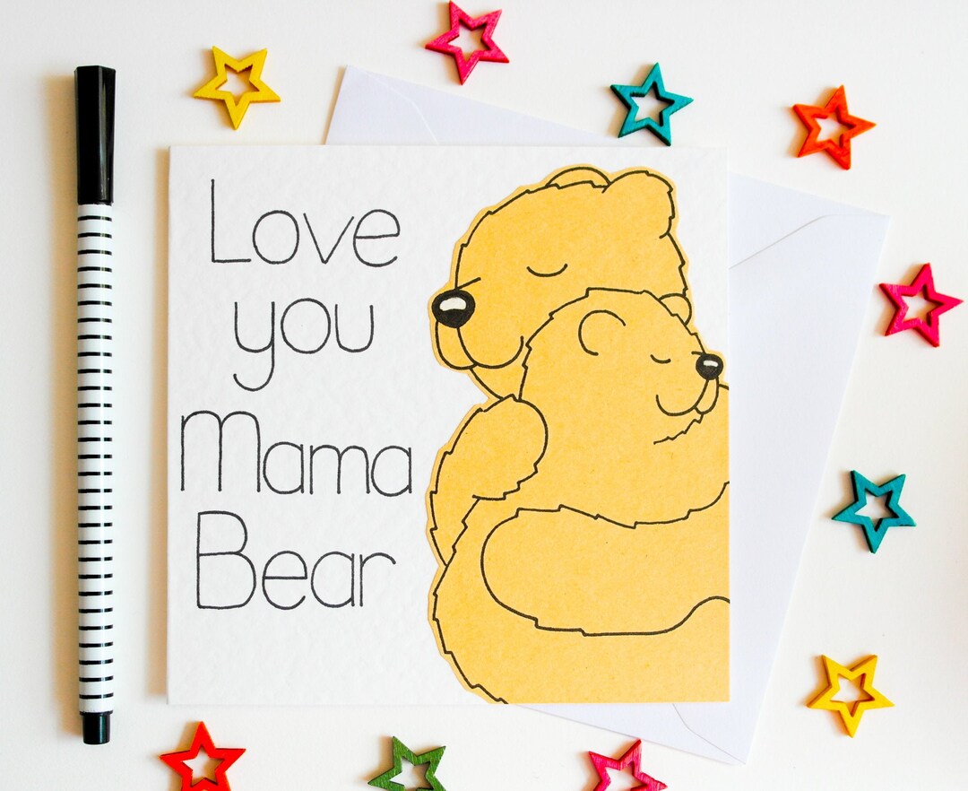 Love You Mama Bear Card Mothers Day Card Mama Bear Etsy Uk