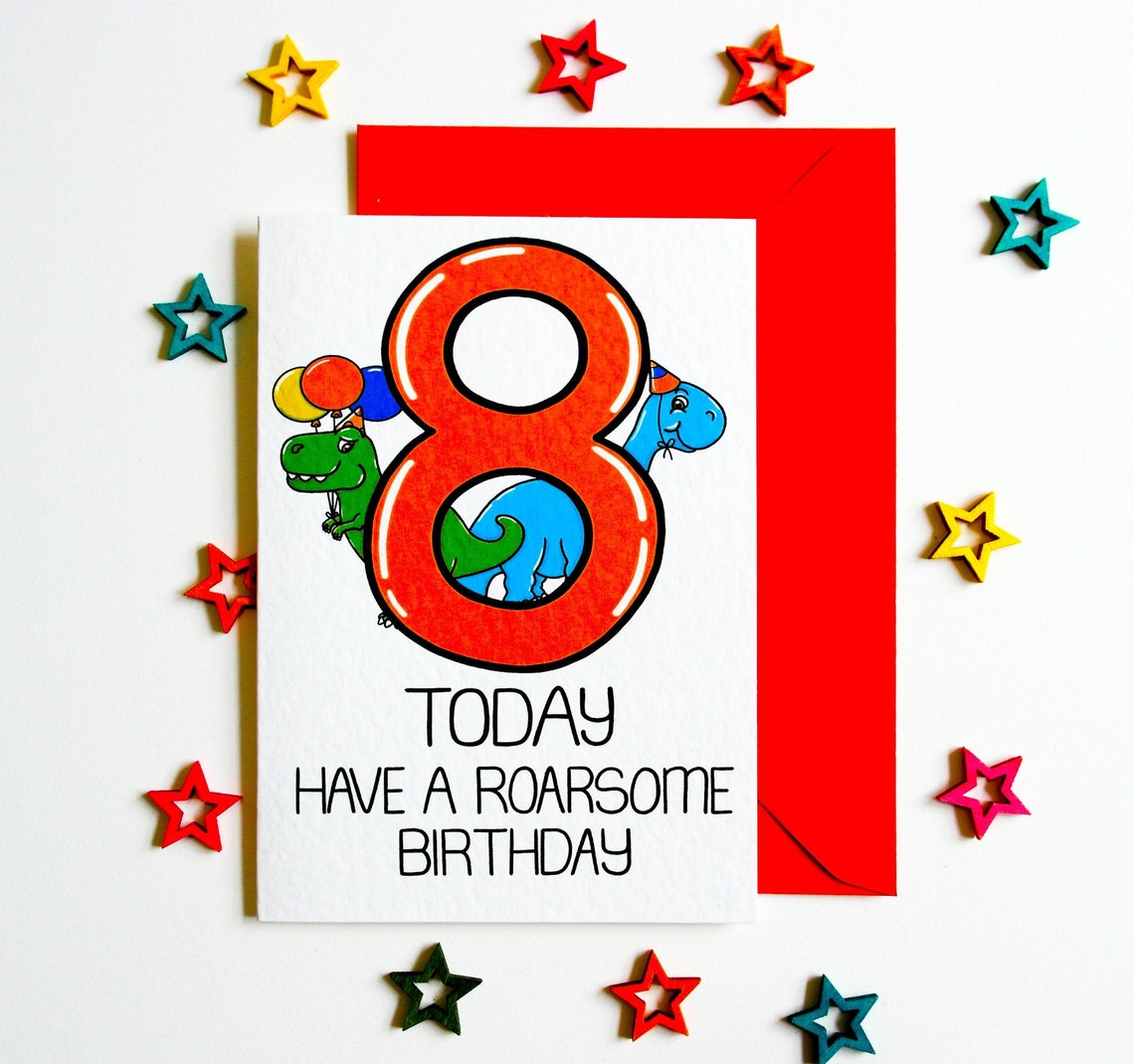 8th Birthday Card 8 Today Have A Roarsome Birthday Age Boys - Etsy UK