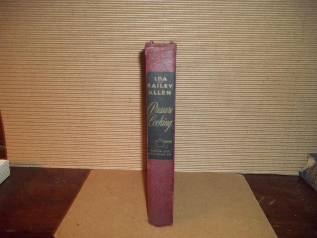 FIRST EDITION ~ida Bailey Allen~ Pressure Cooking~like New Volume From ...