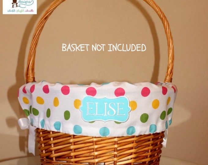 Easter Basket Liners (BASKET NOT INCLUDED), Personalized Basket Liners ...