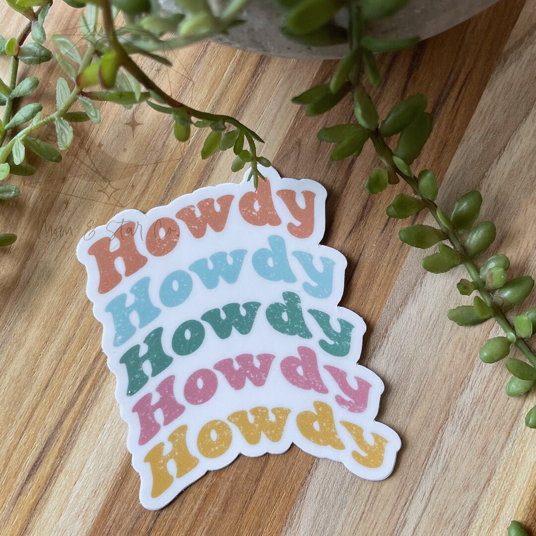 CLEARANCE Howdy Sticker Cowboy Sticker Cowboy Stickers - Etsy