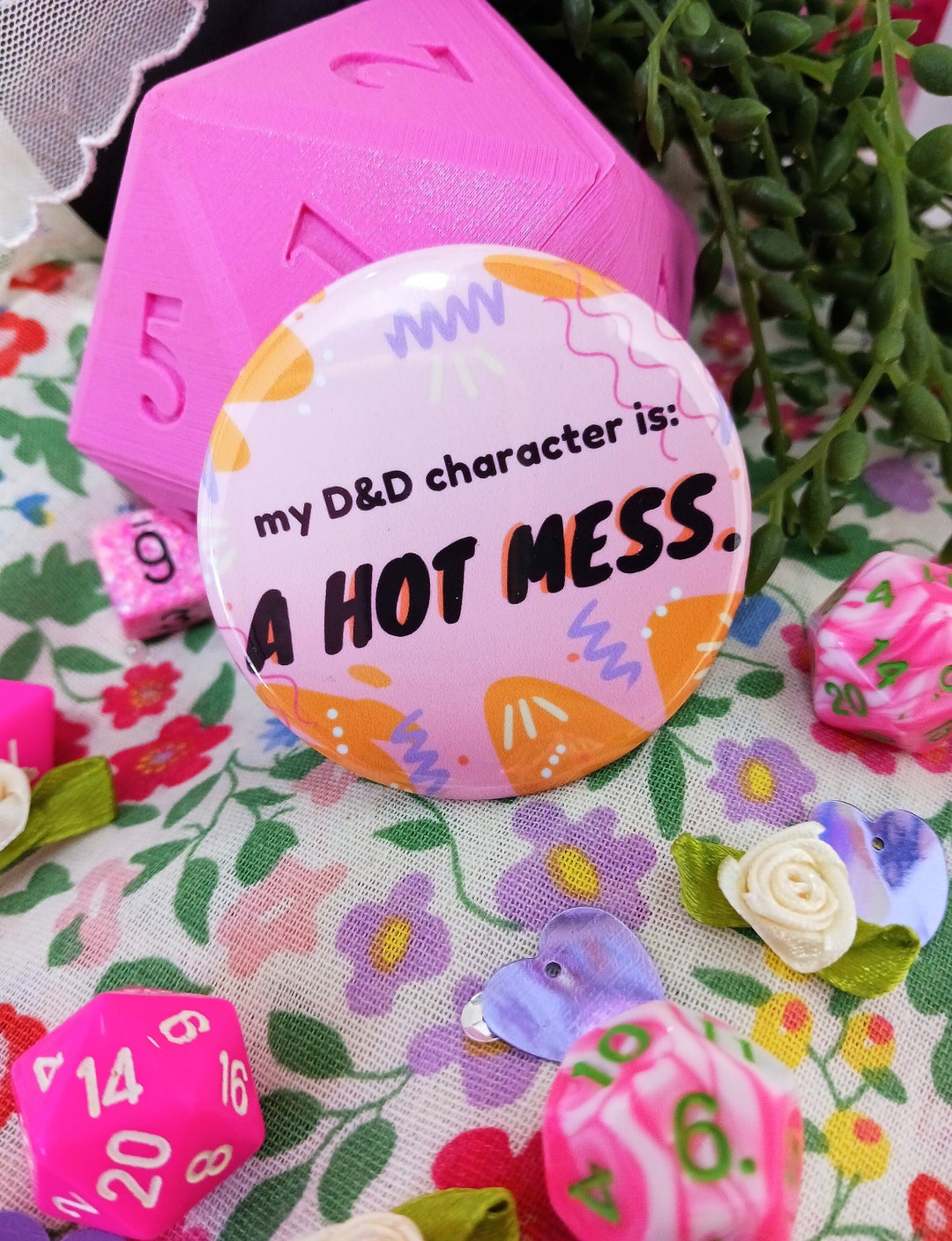 My D&D Character Is... A Hot Mess, 58mm Dungeons and Dragons Character ...