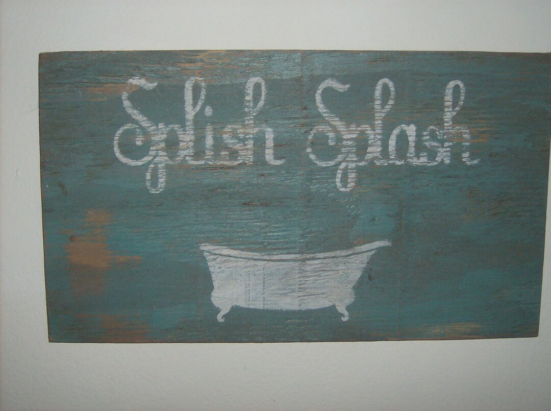 Vintage Look and Distressed Bathroom Sign....splish Splash/bathroom ...