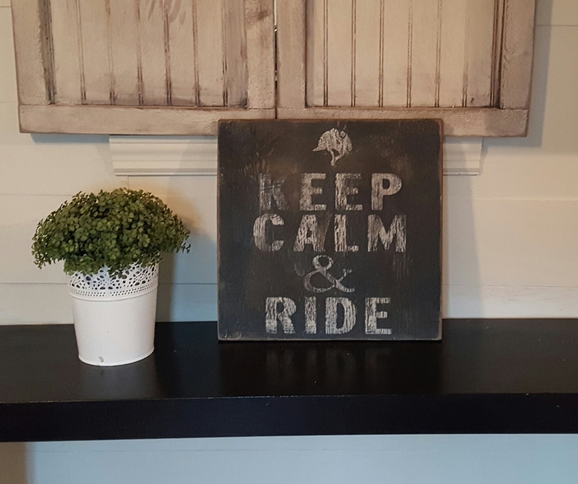 Distressed and Vintage Look Keep Calm and Ride Sign/equestrian - Etsy