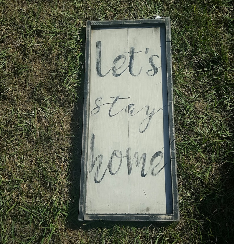 Rustic Cottage Slatted Let's Stay Home Sign/edged Black - Etsy
