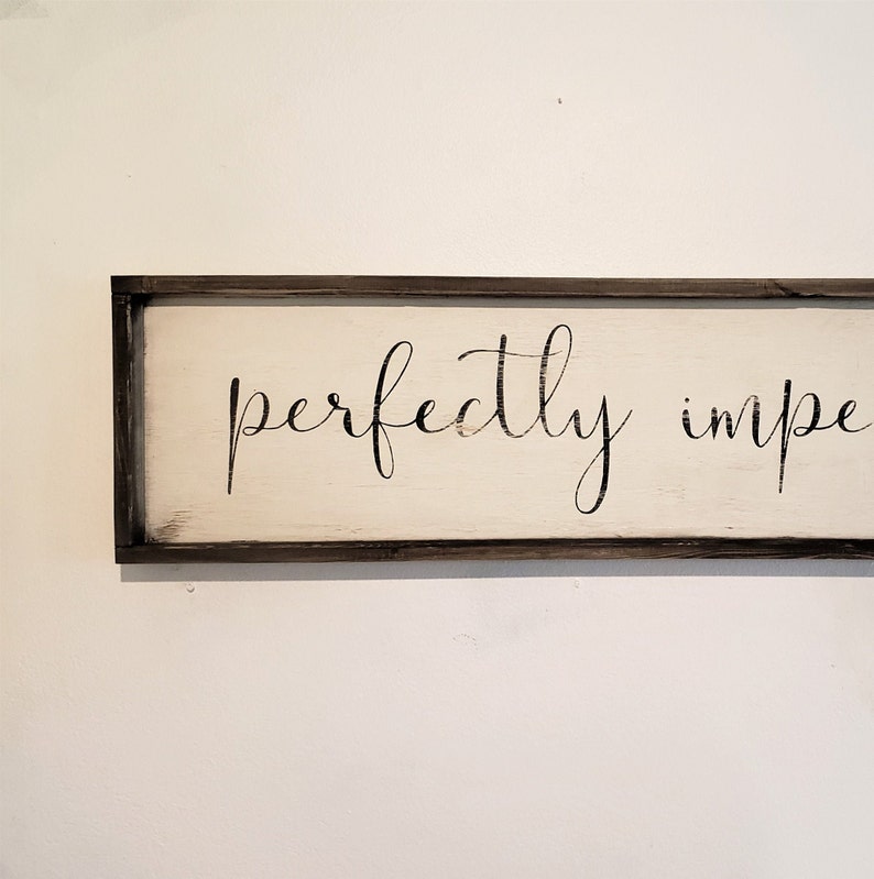 Farmhouse Modern Perfectly Imperfect Sign/cottage/farmhouse | Etsy