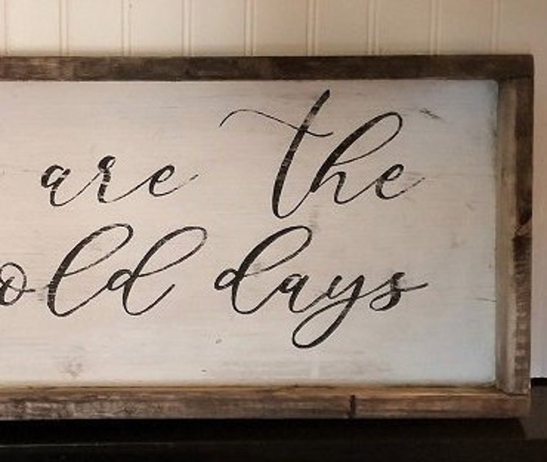Rustic These Are the Good Old Days Sign/cottage/farmhouse - Etsy