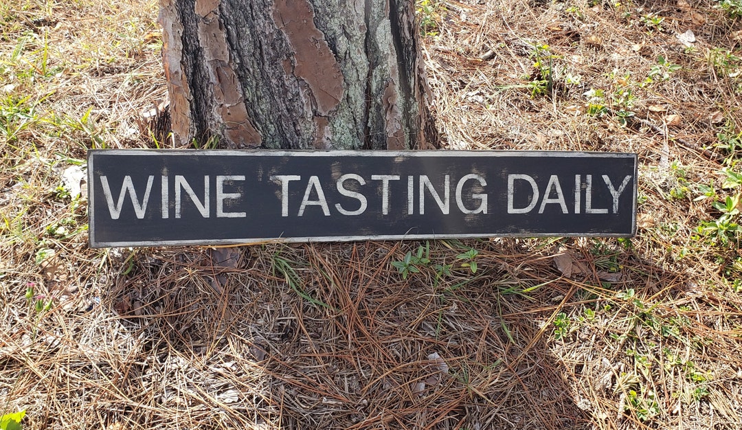 Rustic Wine Tasting Daily Sign/farmhouse/cottage Decor - Etsy