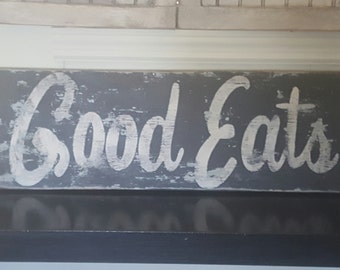 Rustic Good Eats Sign/kitchen/dining Room Wall Decor | Etsy