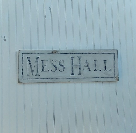 Rustic Cottage Look Mess Hall Sign/distressed/grocery | Etsy