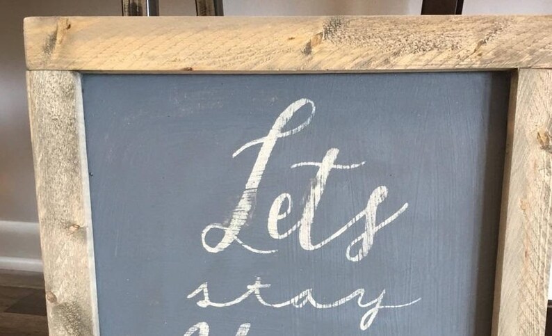 Rustic and Distressed Lets Stay Home Sign/wood Trimmed - Etsy