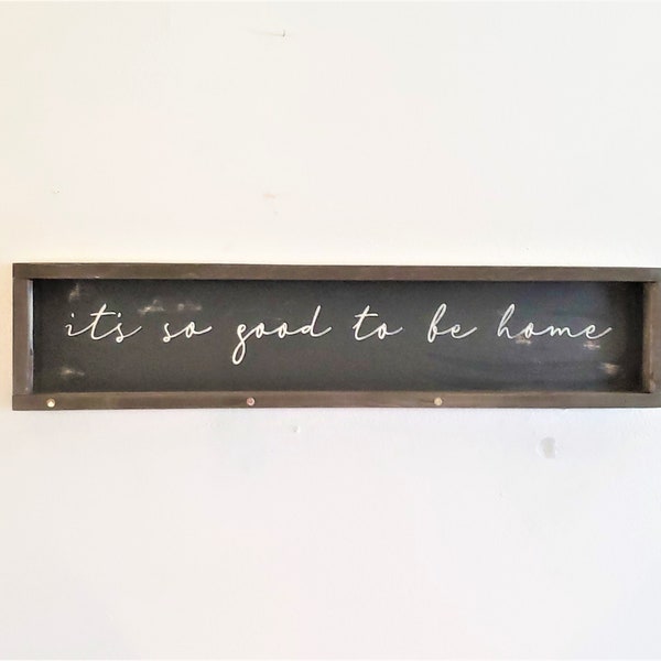 Its so Good to Be Home Sign - Etsy