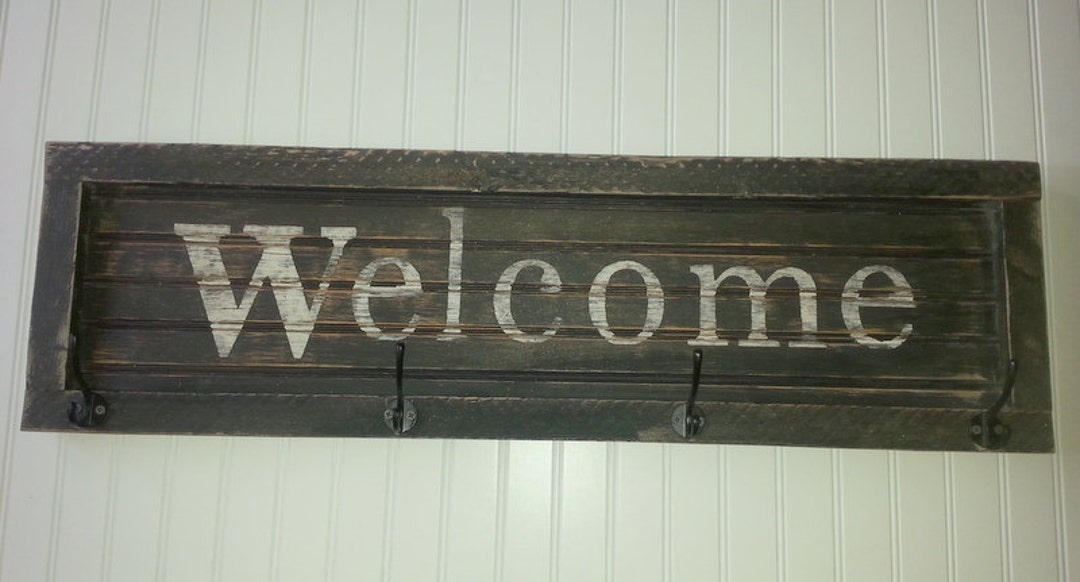 Rustic Welcome Sign Coat Rack/wood Edged/distressed Sign - Etsy