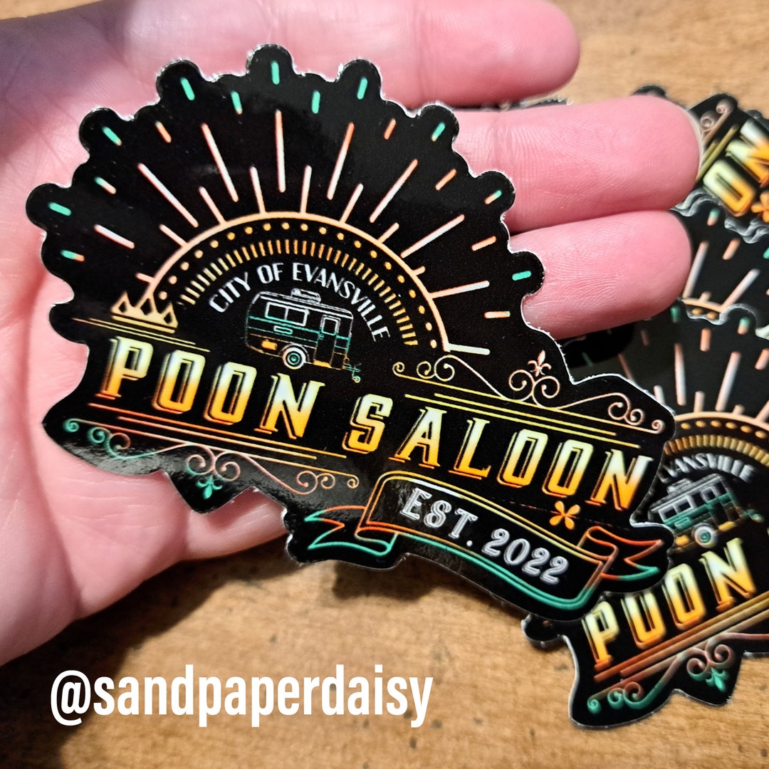 POON SALOON Sticker 3x2in Vinyl Silly Meme Funny Joke Ohio River ...
