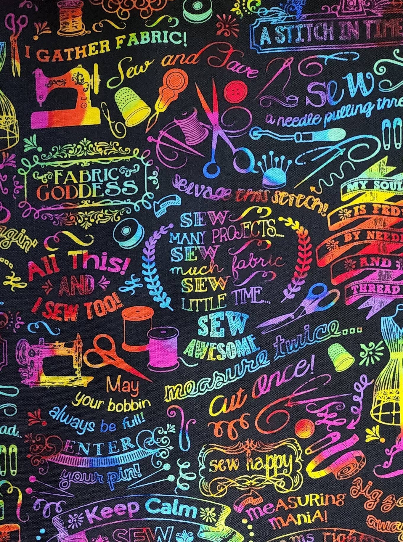Bold Black Background With Rainbow Color Sewing Sayings, 100% Cotton ...