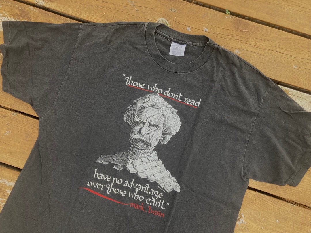 XL 90s Black Cotton Mark Twain T-shirt Those Who Don’t Read Author Art ...