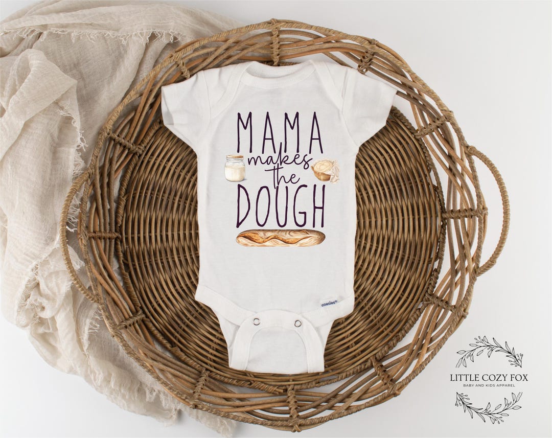 Mama Makes the Dough Baby Onesie® Sourdough Gift Funny Bread Baking ...
