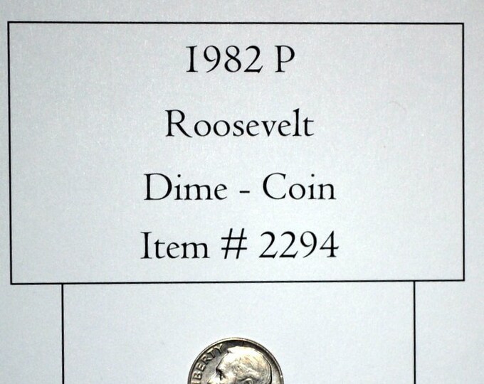 1982 P Roosevelt Dime, # 2294, Roosevelt Dimes, Vintage Dimes, Old ...