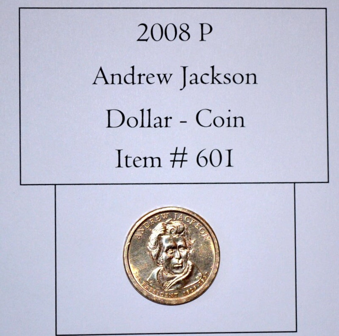 2008 P, Andrew Jackson, Dollar Coin, # 601, Dollar Coins, Vintage Coins ...