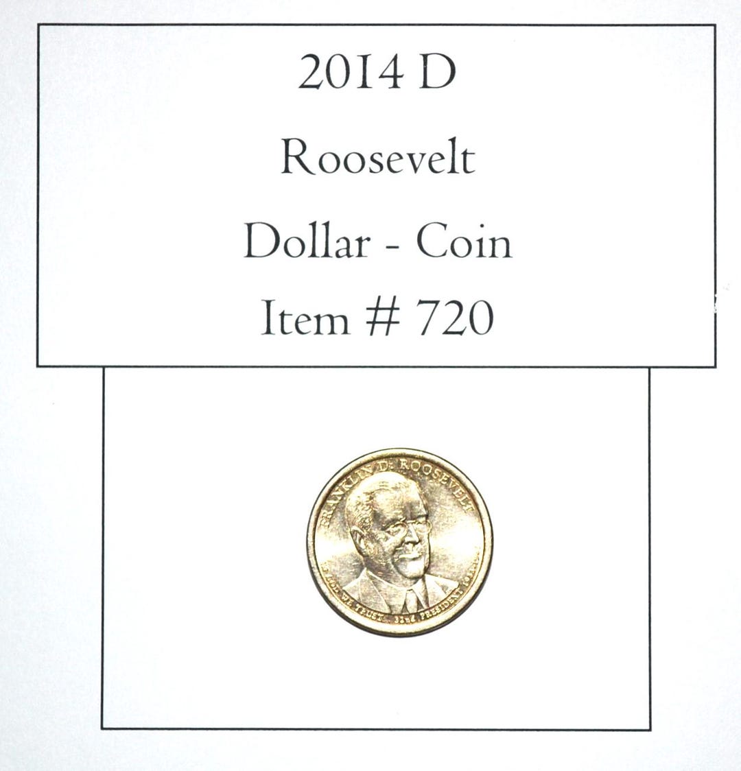 2014 D, Franklin D Roosevelt, Dollar Coin, # 720, Dollar Coins, Vintage ...