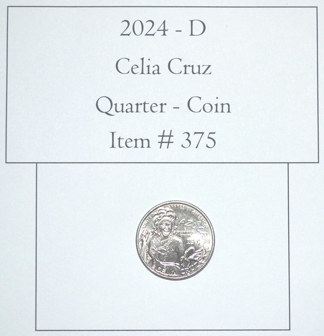 2024 D Celia Cruz Quarter, # 375, Quarters, Vintage Coins, Rare Coins ...