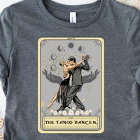 Tango Dancer T Shirt | Tango Dancer | Tango Lover | Gift for Her | Gift ...