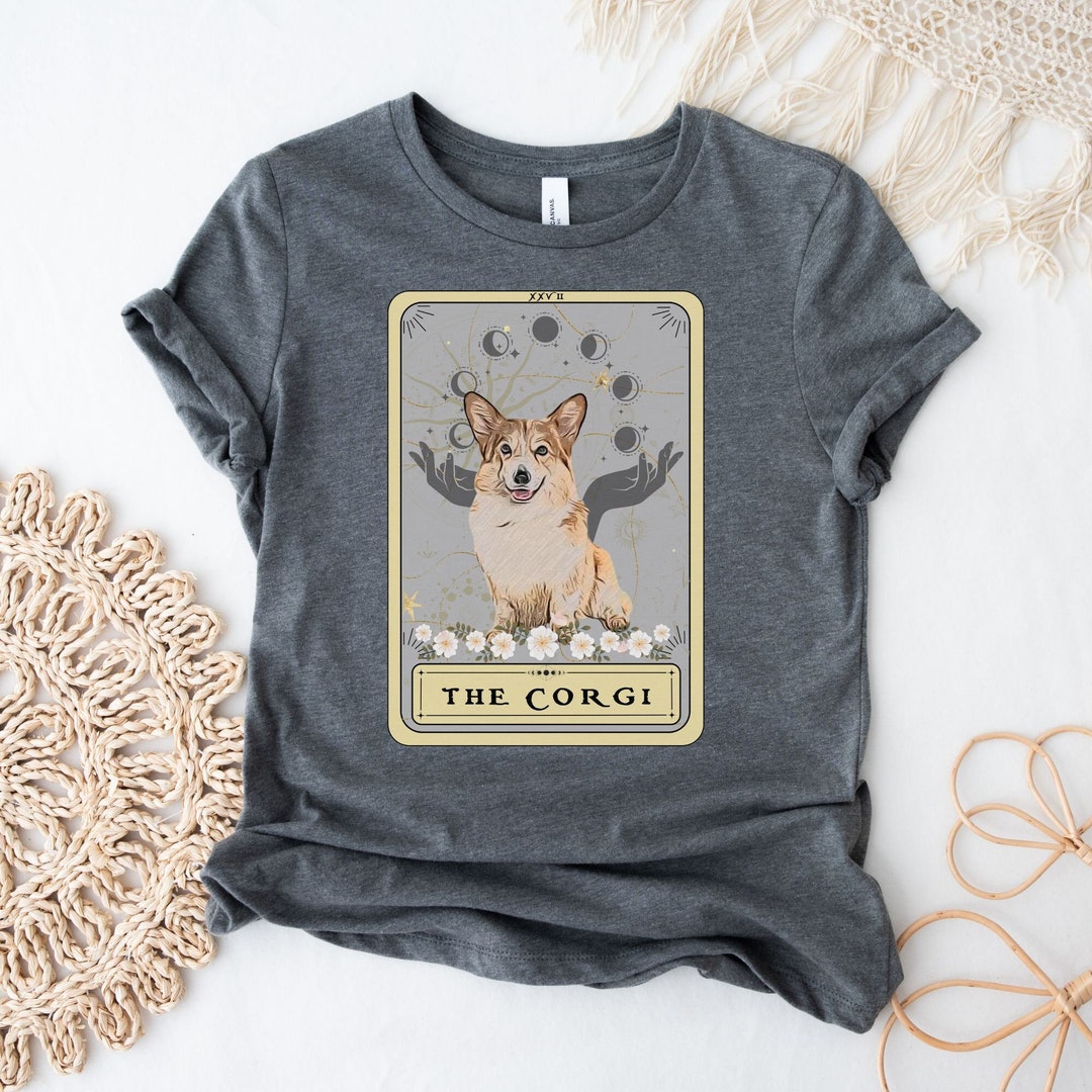 Corgi Dog Shirt Corgi Mom Tshirt Corgi Tarot Card Shirt Corgi Lover T-shirt Corgi Lover Gift ...