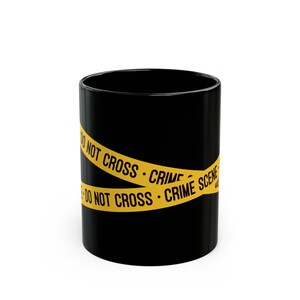 True Crime Junkie Black Mug (11oz, 15oz) Crime Scene Tape Mug - Etsy