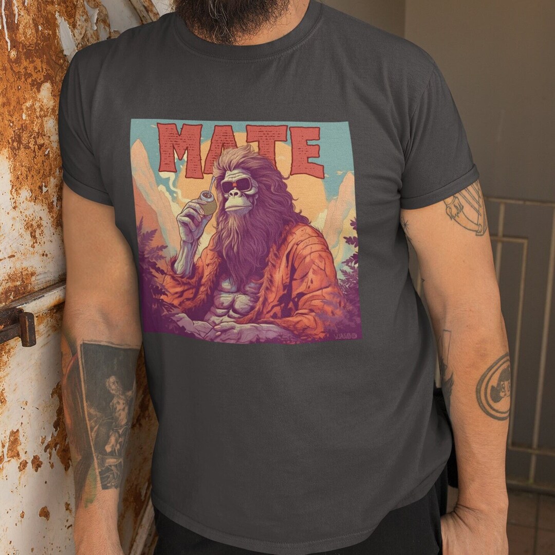 Bigfoot Yerba Mate Shirt, Bigfoot Mate Plant Shirts Yerba Mate Tea ...